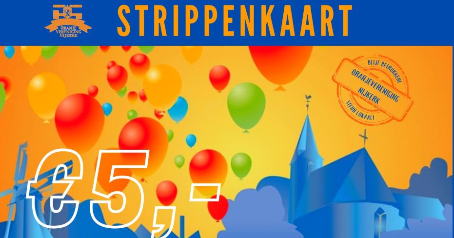 Gratis strippenkaart van Oranjevereniging Nijkerk voor mensen in ...